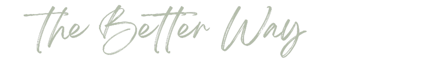 Home - The Better Way